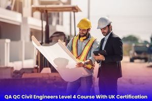 UK Certification QA QC Courses for Engineers